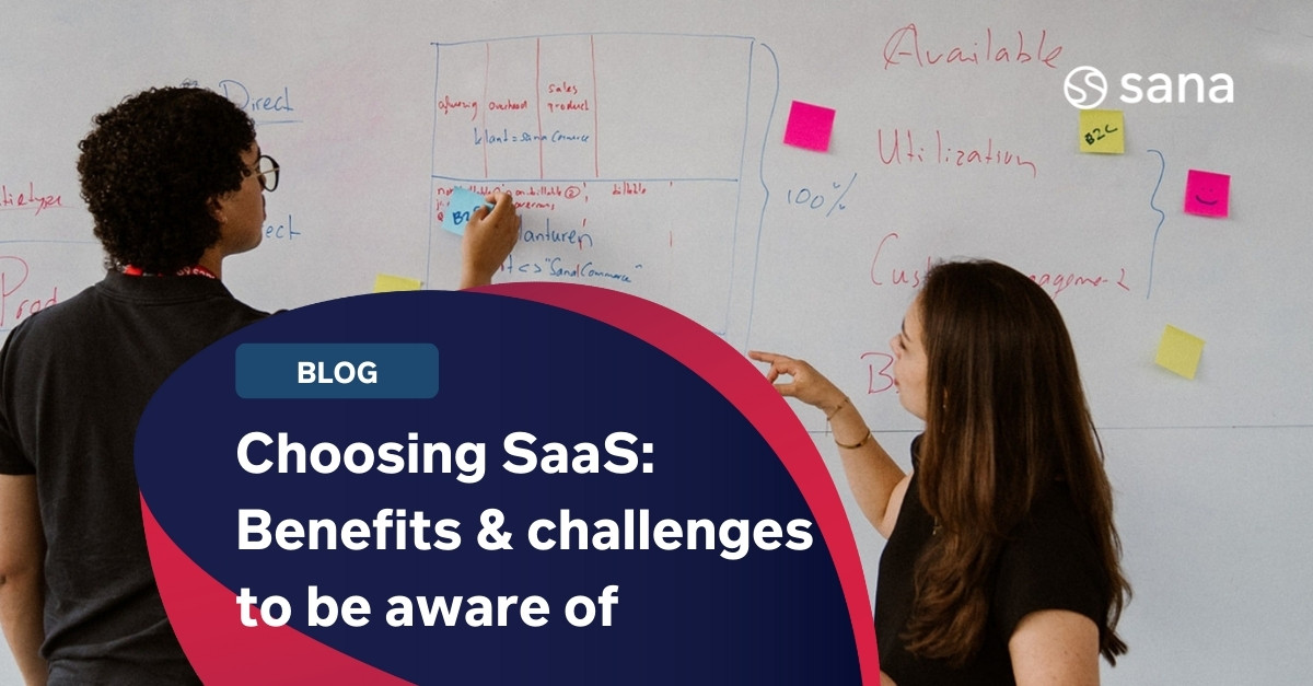 4 Important Saas Benefits And Challenges Worth Understanding
