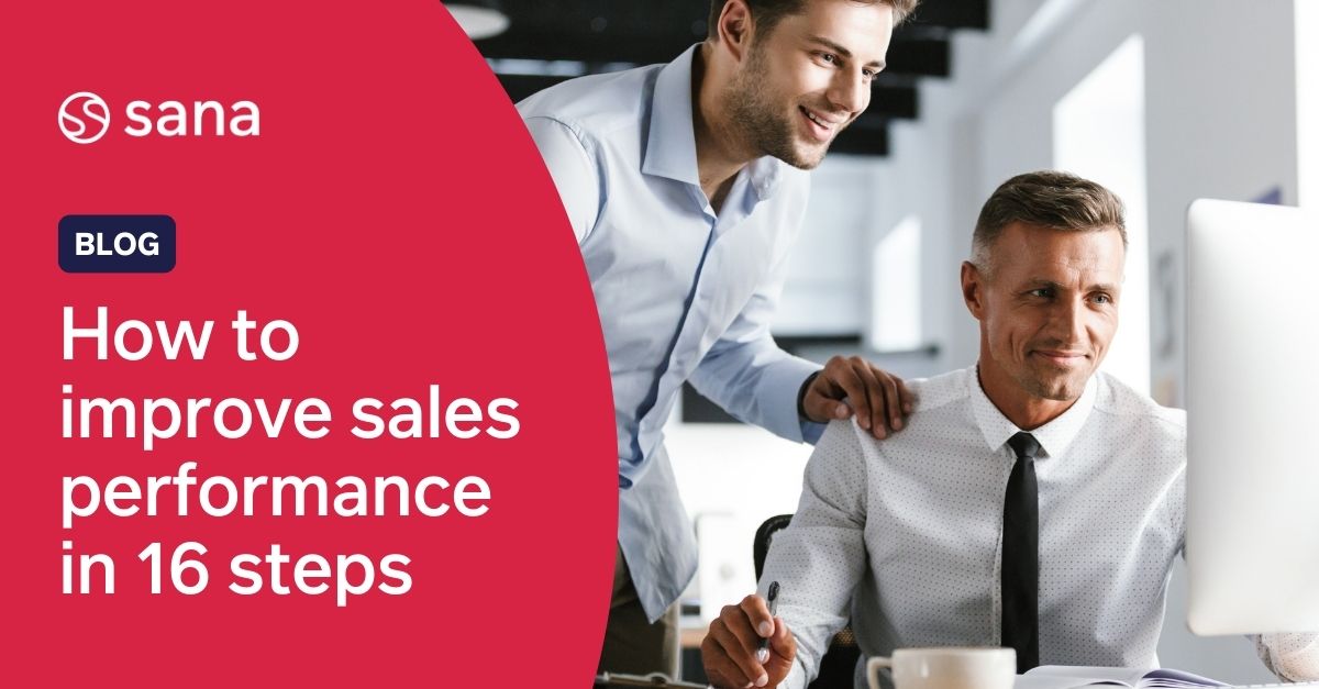 How To Improve Sales Performance In 16 Steps How To Improve Sales Performance In 16 Steps